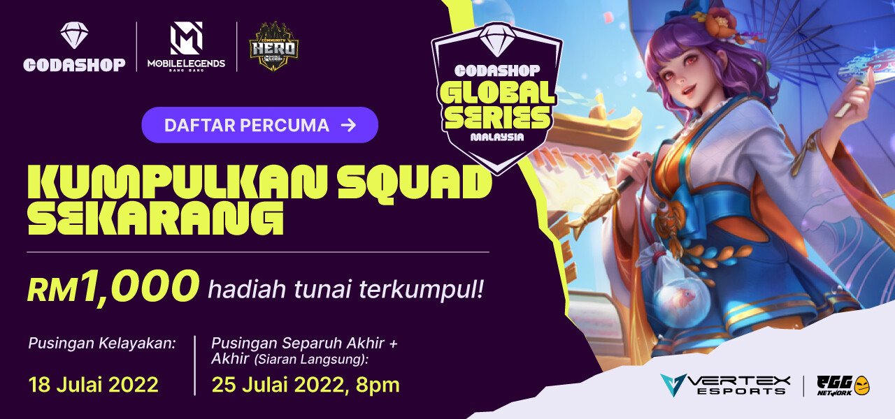Codashop Global Series: MLBB July Malaysia 2022 | Esukan.gg